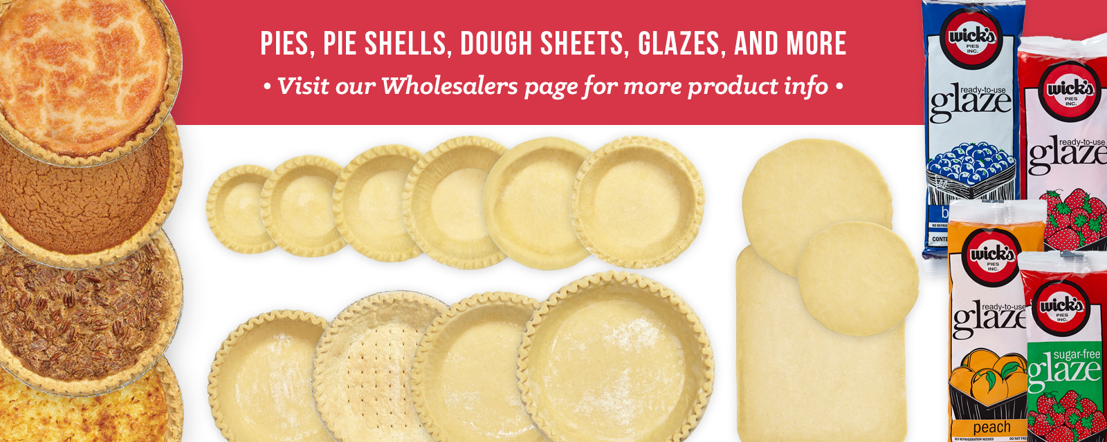 Wicks Pies | Pie Crusts | Pie Glaze | since 1944 | Shipping Nationwide
